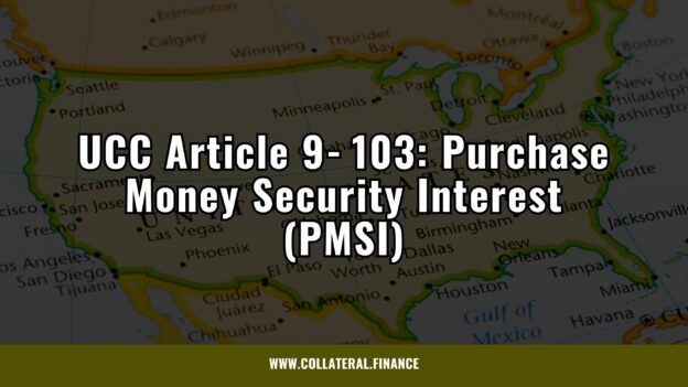 UCC Article 9‑103 Analysis and Commentary: Purchase Money Security Interests, Application of ...
