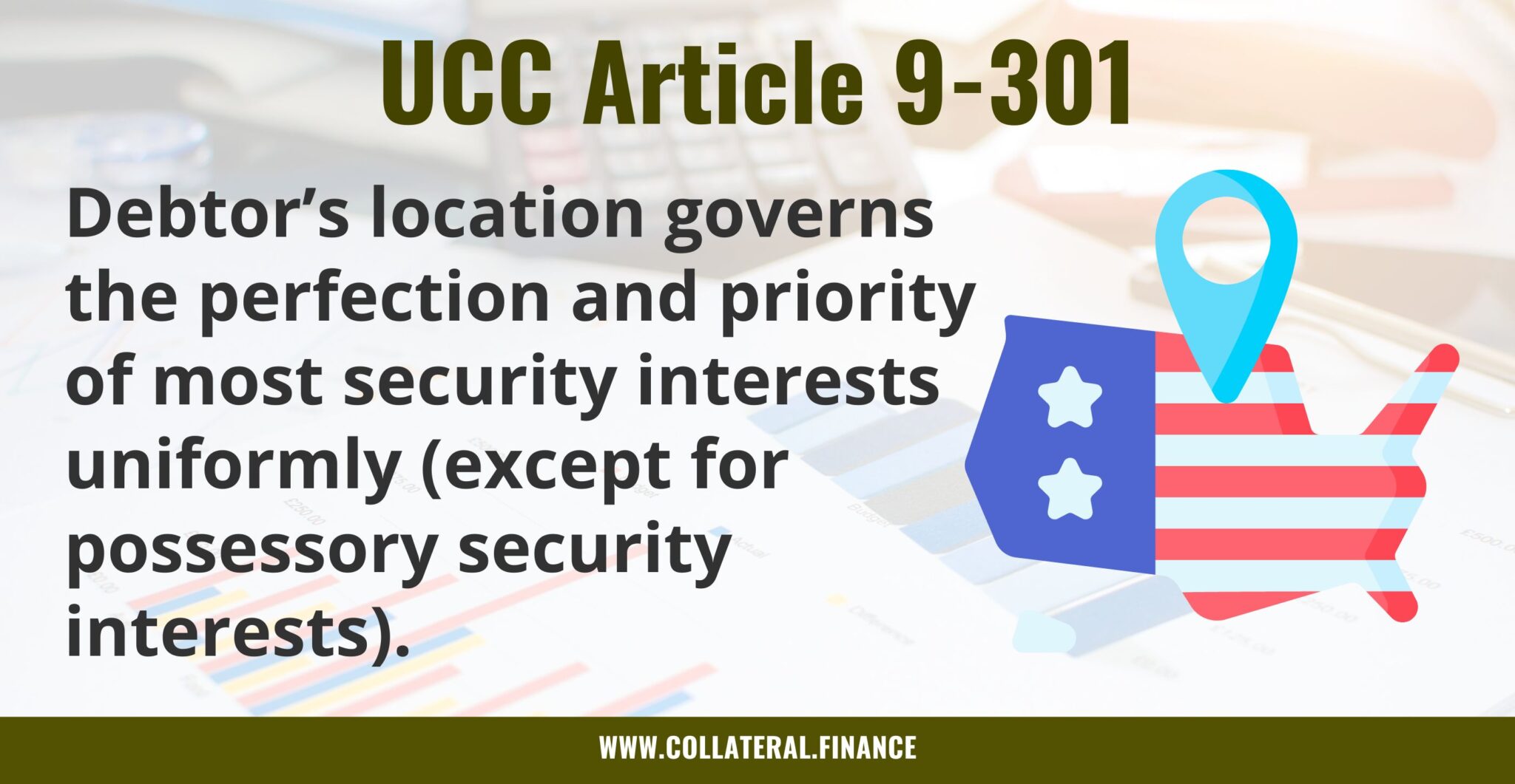 UCC Article 9-301 Analysis and Commentary: Governing Law for Perfection ...